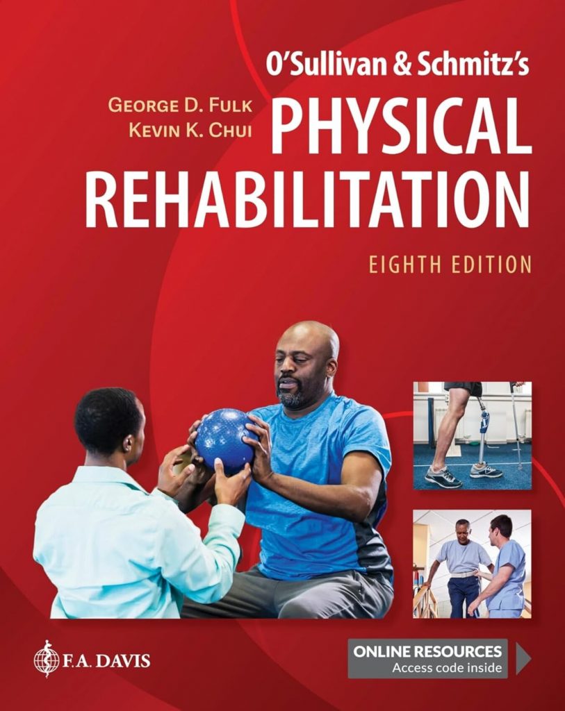 O’Sullivan & Schmitz’s Physical Rehabilitation – 8th Edition – ChidoPhysio
